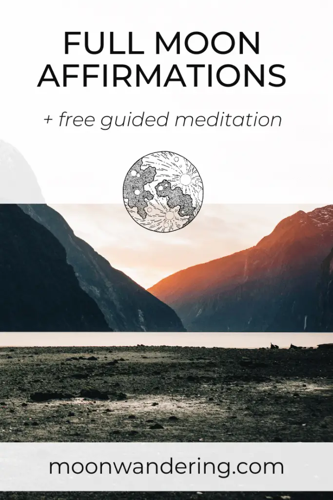 Full Moon Affirmations - Moon Wandering